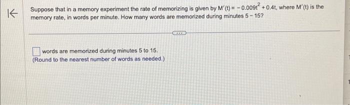 Solved K Suppose That In A Memory Experiment The Rate Of 
