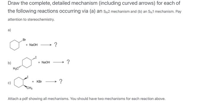 Solved Draw the complete, detailed mechanism (including | Chegg.com