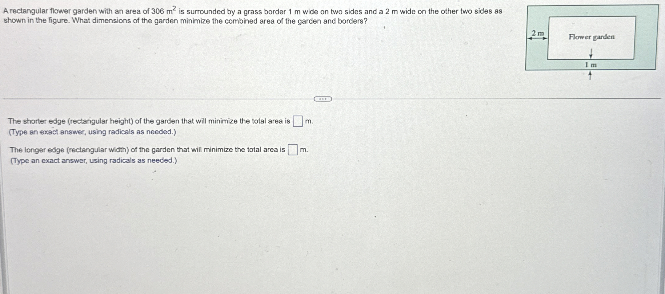 Solved A rectangular flower garden with an area of 306m2 ﻿is | Chegg.com
