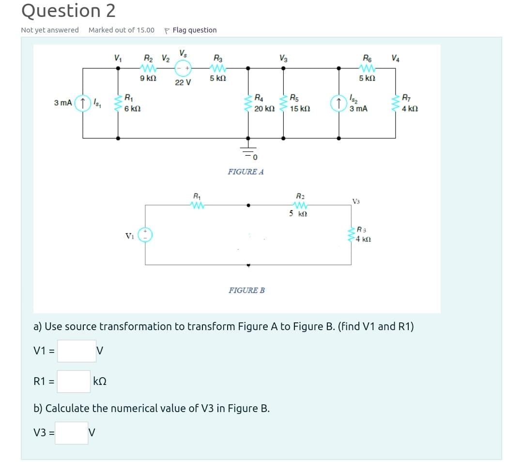 Solved Question 2Not yet answeredMarked out of 15.00P Flag | Chegg.com