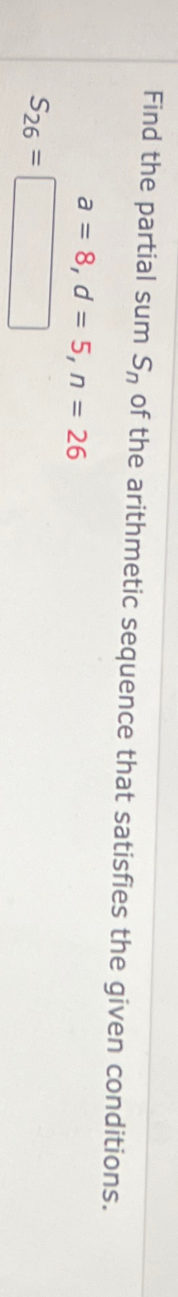 Solved Find the partial sum Sn ﻿of the arithmetic sequence | Chegg.com