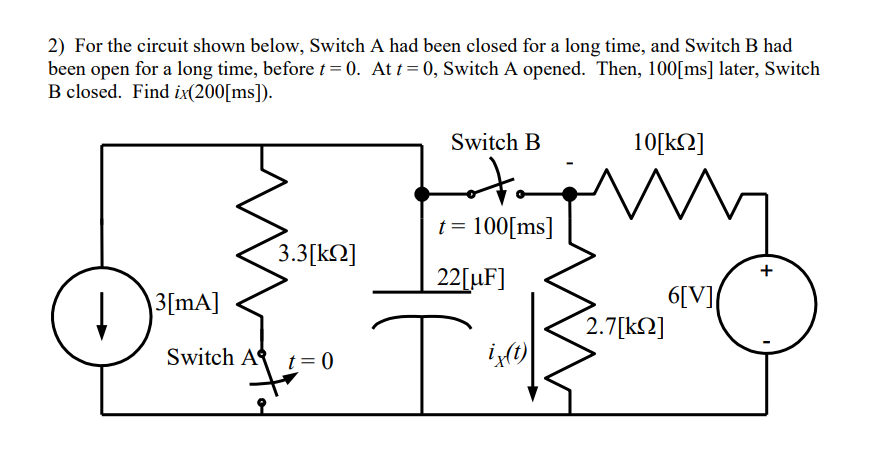Solved For the circuit shown below, Switch A had been closed | Chegg.com