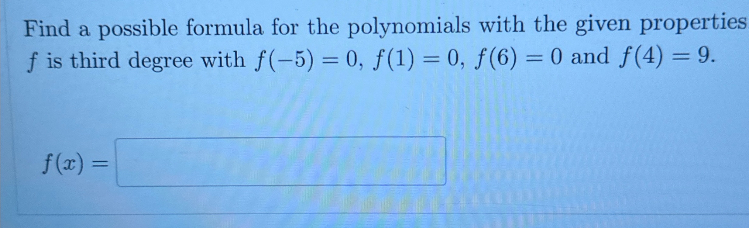 Solved Find a possible formula for the polynomials with the | Chegg.com