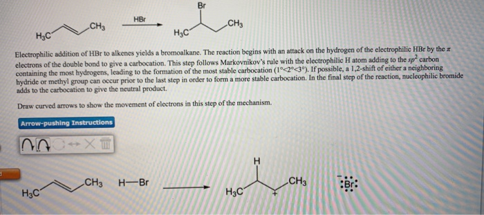 Solved CH, НАС НАС Electrophilic addition of HBr to alkenes | Chegg.com