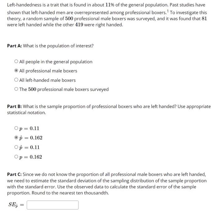 Solved Left-handedness is a trait that is found in about 11% | Chegg.com