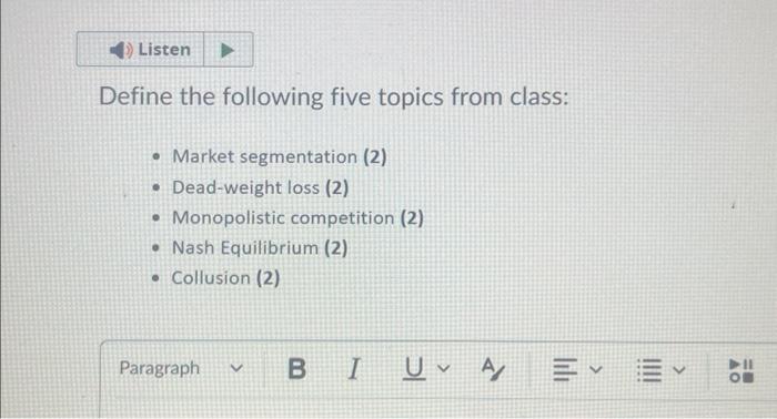 Solved Define the following five topics from class: - Market | Chegg.com