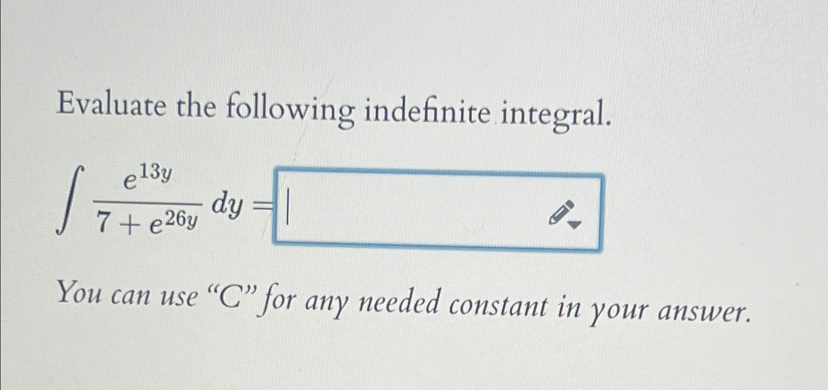 Solved Evaluate the following indefinite | Chegg.com