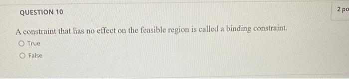 Solved A constraint that forms a boundary of the feasible | Chegg.com