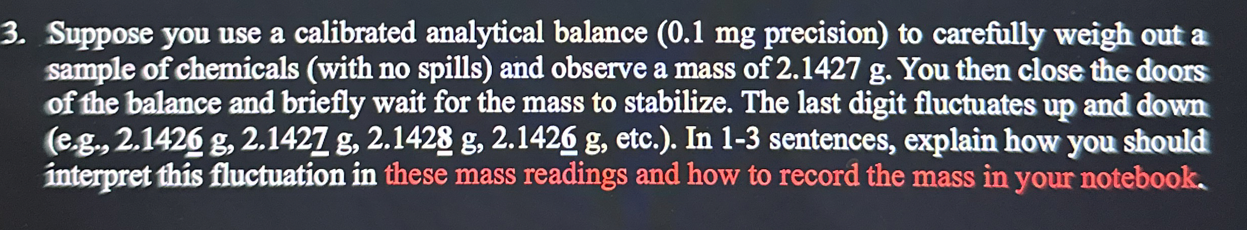 Solved Suppose you use a calibrated analytical balance ( 0.1 | Chegg.com