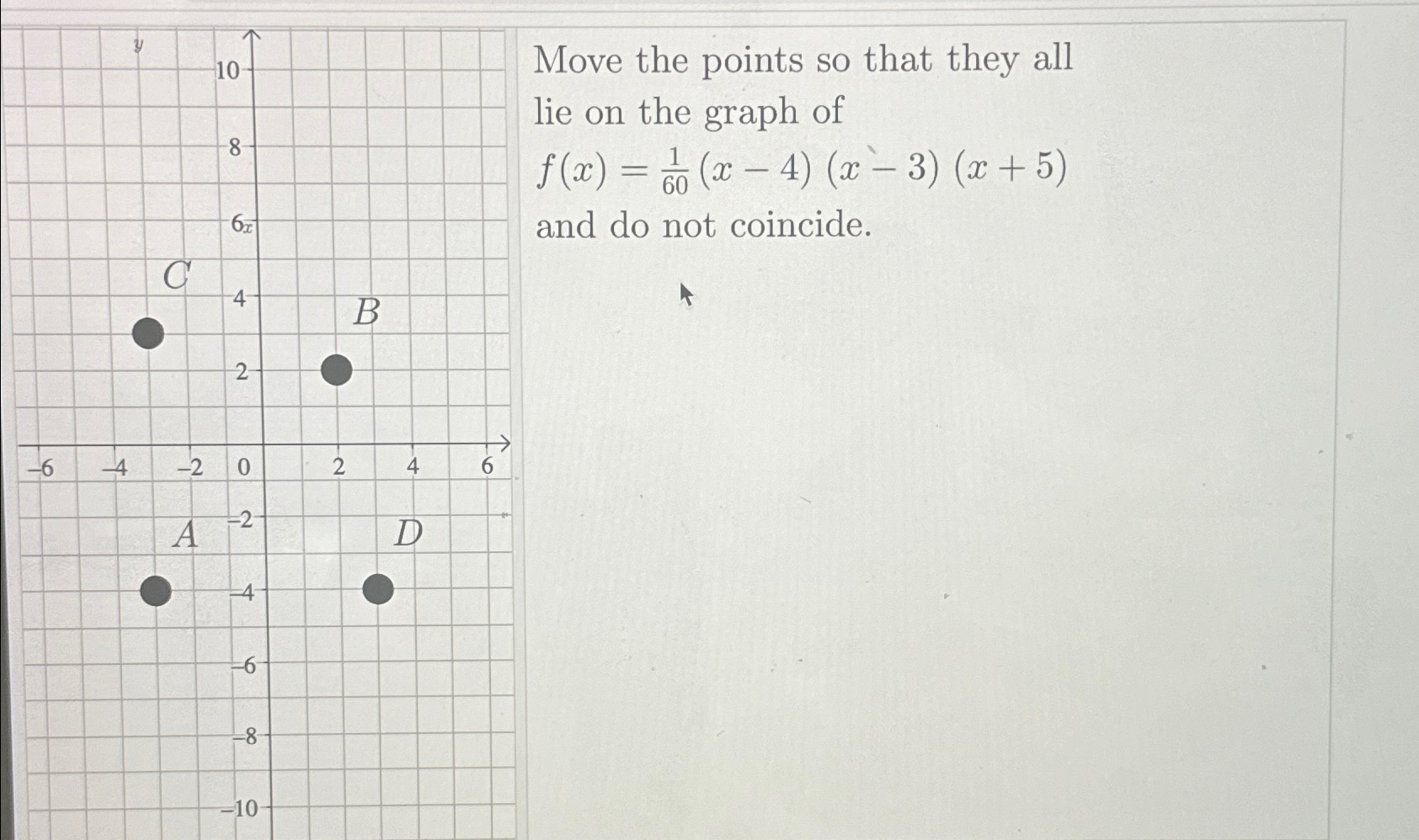 Solved Move the points so that they all lie on the graph of | Chegg.com