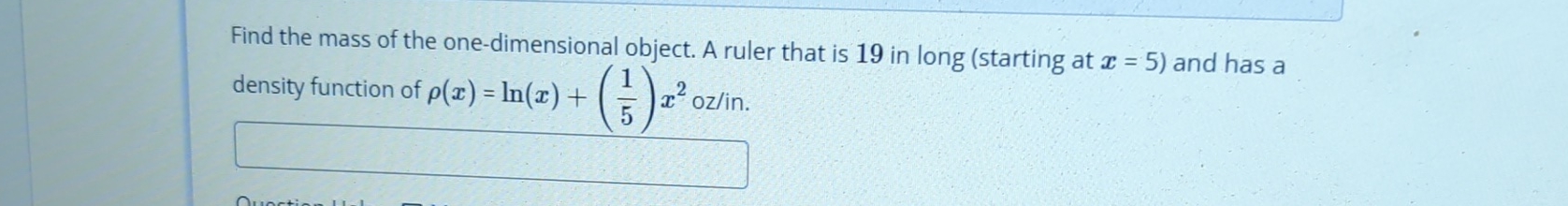 Solved Find the mass of the one-dimensional object. A ruler | Chegg.com