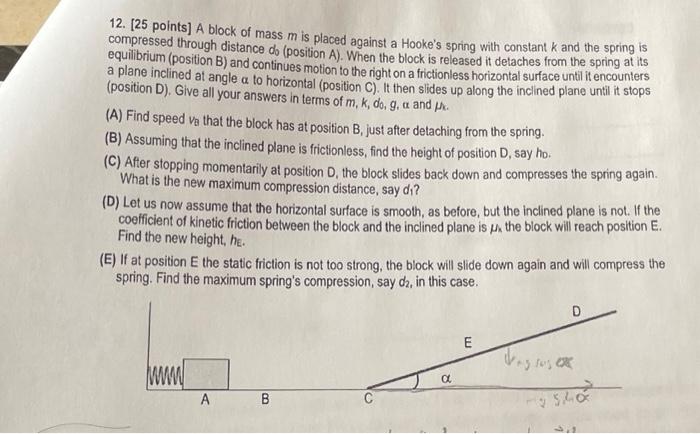 Solved 12. [25 points] A block of mass m is placed against a | Chegg.com