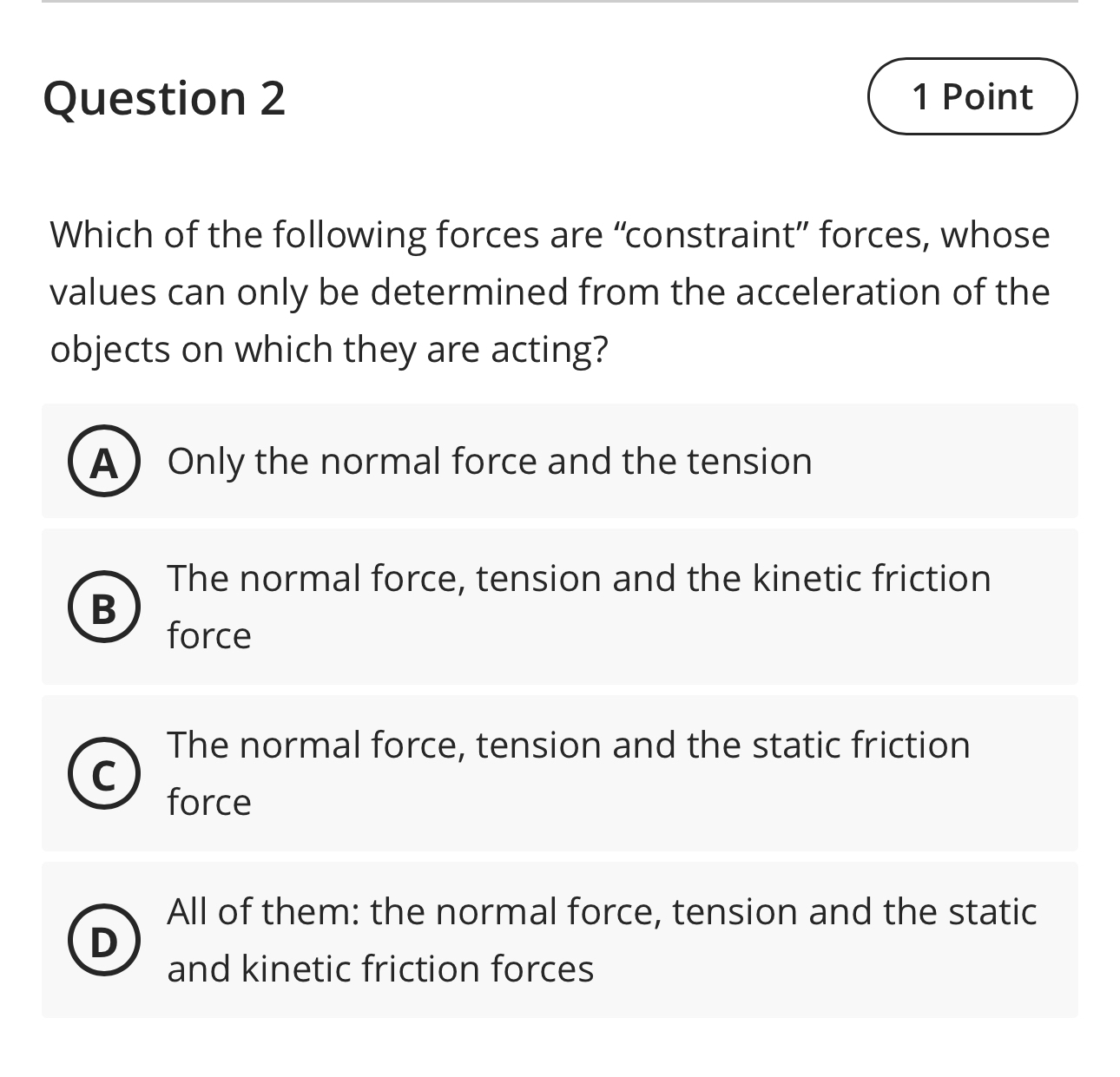 Solved Question 21 ﻿PointWhich of the following forces are | Chegg.com