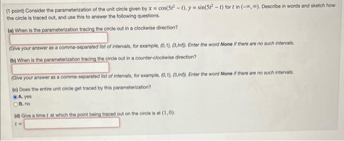 (1 point) Consider the parameterization of the unit | Chegg.com
