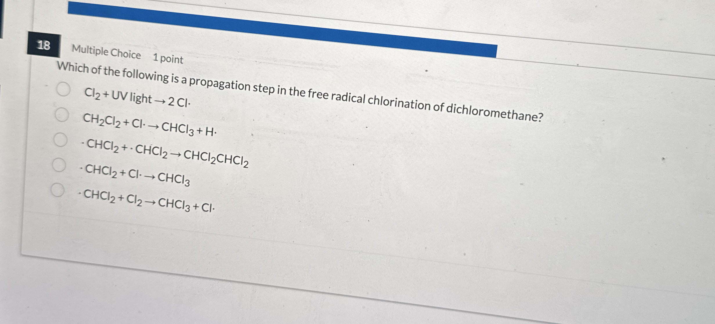Solved 18Multiple Choice 1 ﻿pointWhich of the following is a | Chegg.com