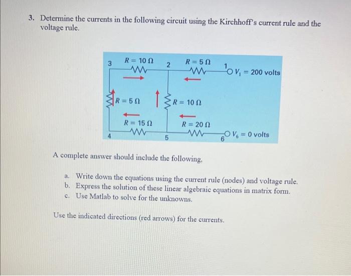Solved 3. Determine the currents in the following circuit | Chegg.com