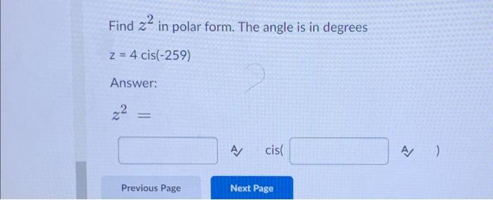 Find z2 in polar form. The angle is in degrees | Chegg.com