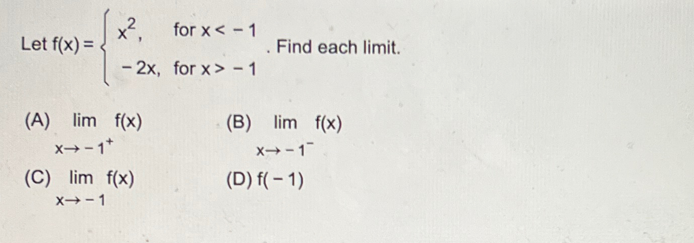 Solved Let f(x)={x2, for x -1. ﻿Find each | Chegg.com
