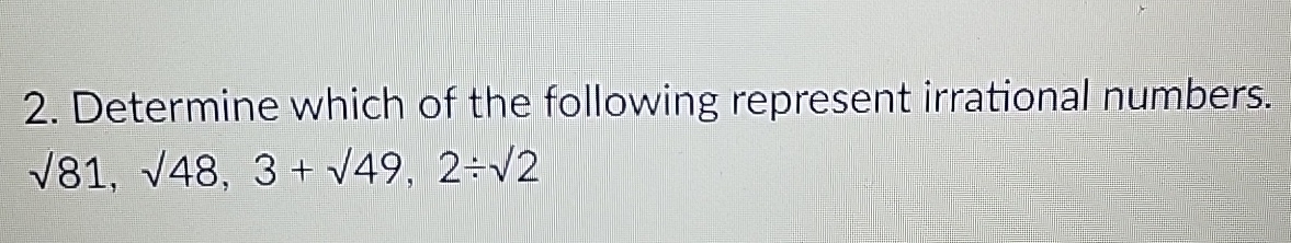 Solved Determine which of the following represent irrational | Chegg.com