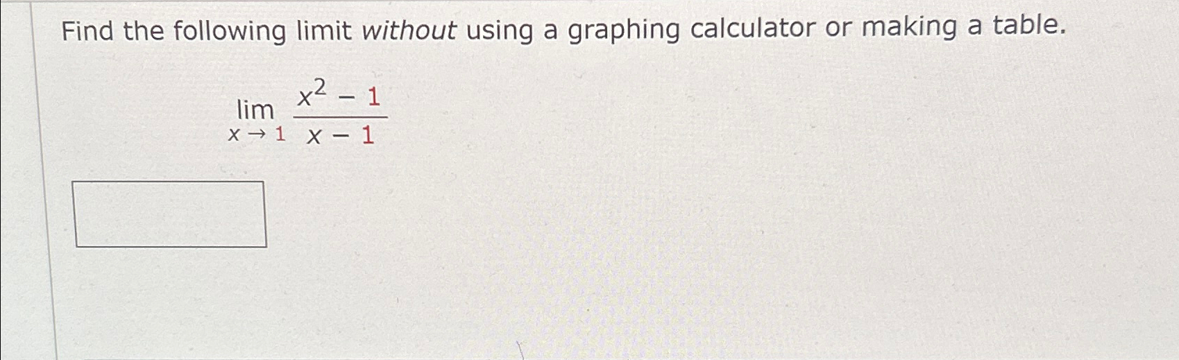 Solved Find the following limit without using a graphing | Chegg.com
