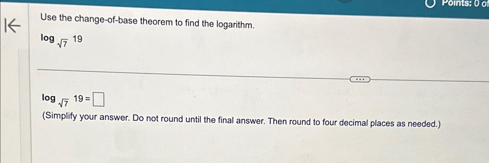 Solved Use the change-of-base theorem to find the | Chegg.com