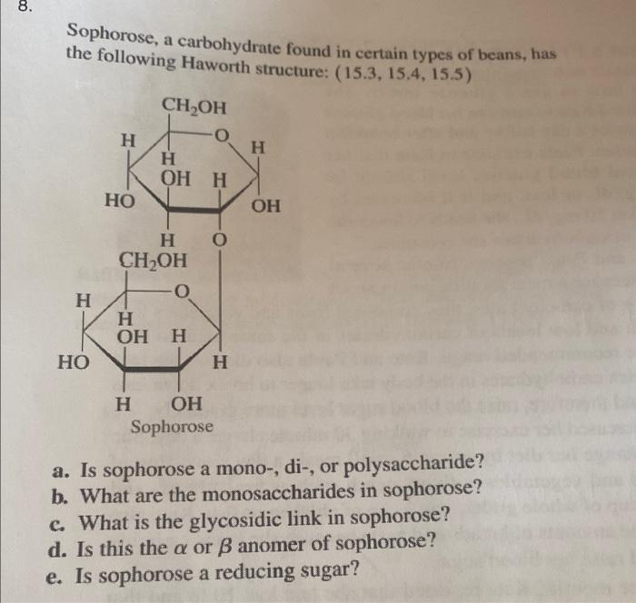 Solved Sophorose, a carbohydrate found in certain types of | Chegg.com