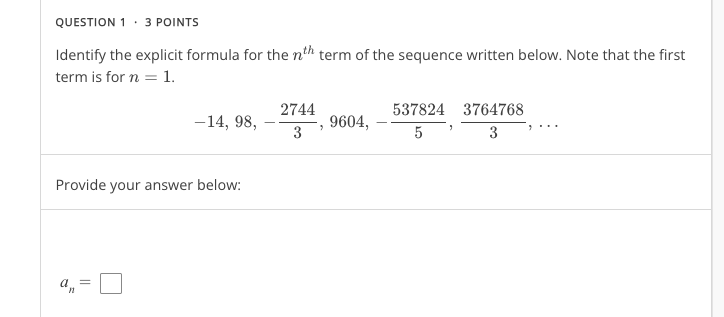 Solved QUESTION 1 - 3 ﻿POINTSIdentify the explicit formula | Chegg.com