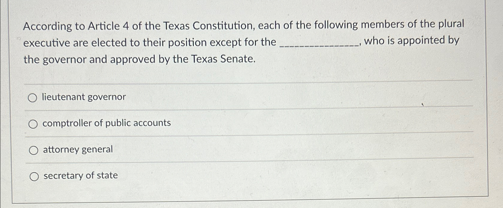 Solved According to Article 4 ﻿of the Texas Constitution, | Chegg.com