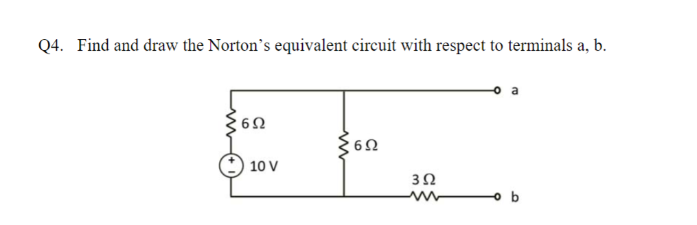 Solved Q4. ﻿Find and draw the Norton's equivalent circuit | Chegg.com