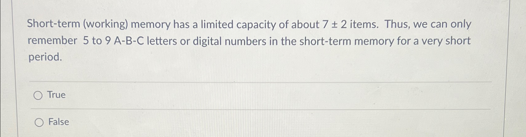 Solved Short-term (working) ﻿memory has a limited capacity | Chegg.com