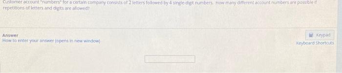 Solved customer account numbers for a certain company | Chegg.com