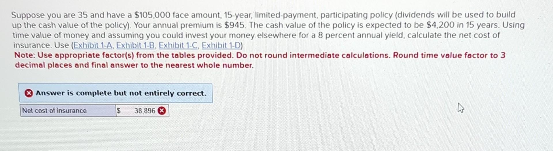 Suppose you are 35 and have a $105,000 face amount, | Chegg.com