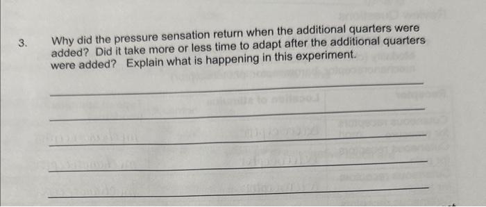 Solved Why did the pressure sensation return when the | Chegg.com