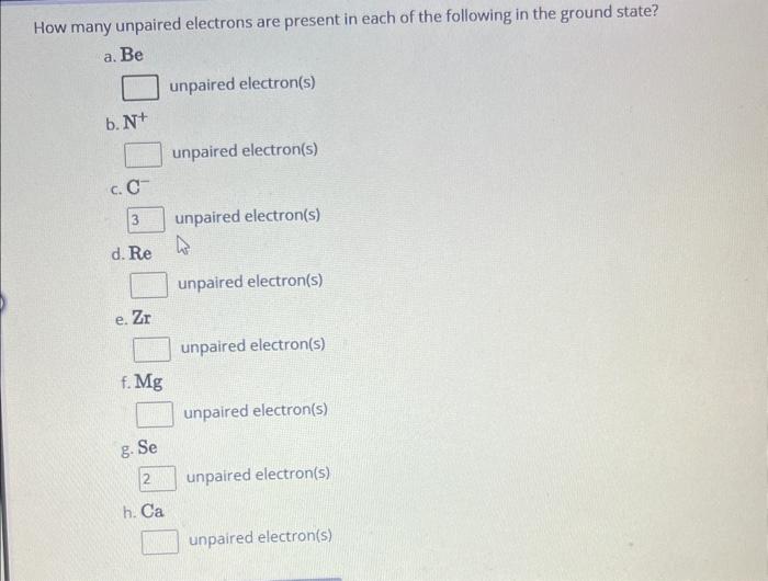Solved y unpaired electrons are present in each of the | Chegg.com