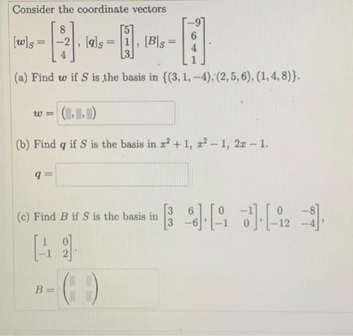 Solved Consider the coordinate vectors | Chegg.com