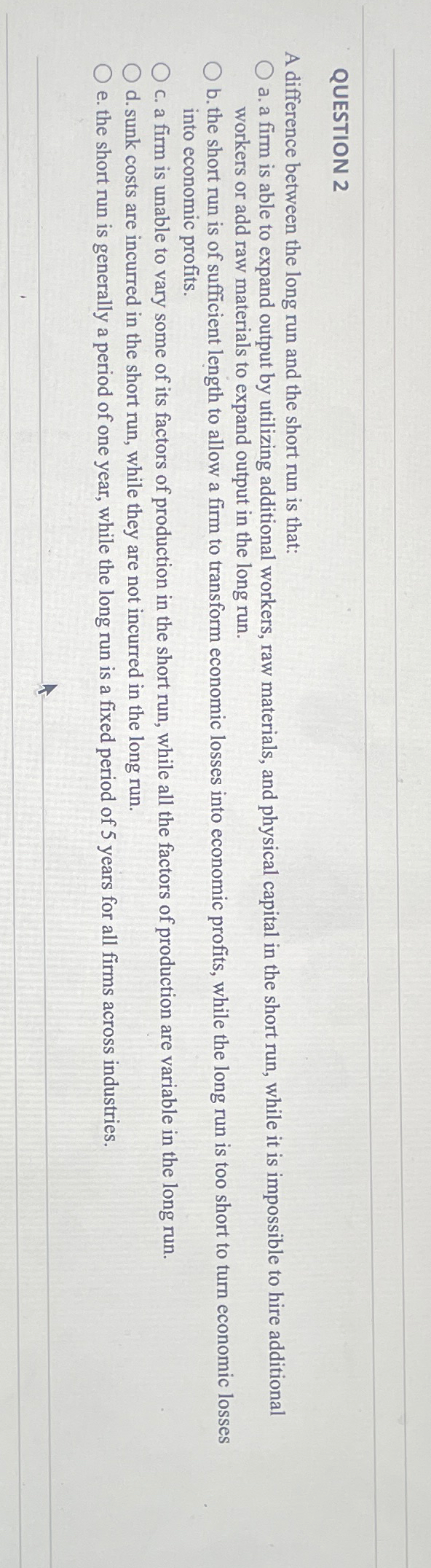 Solved QUESTION 2A difference between the long run and the | Chegg.com