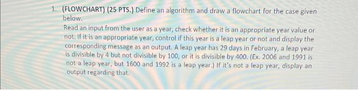 Solved Flowchart 25 Pts Define An Algorithm And Draw A 