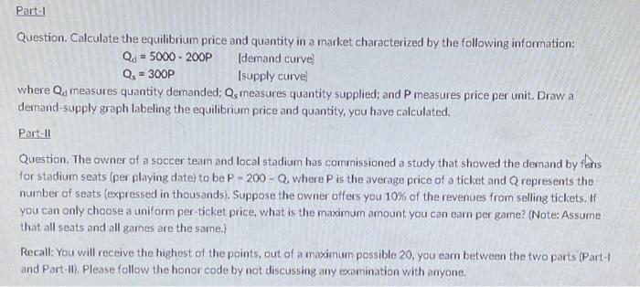 Solved Part-I Question. Calculate the equilibrium price and | Chegg.com