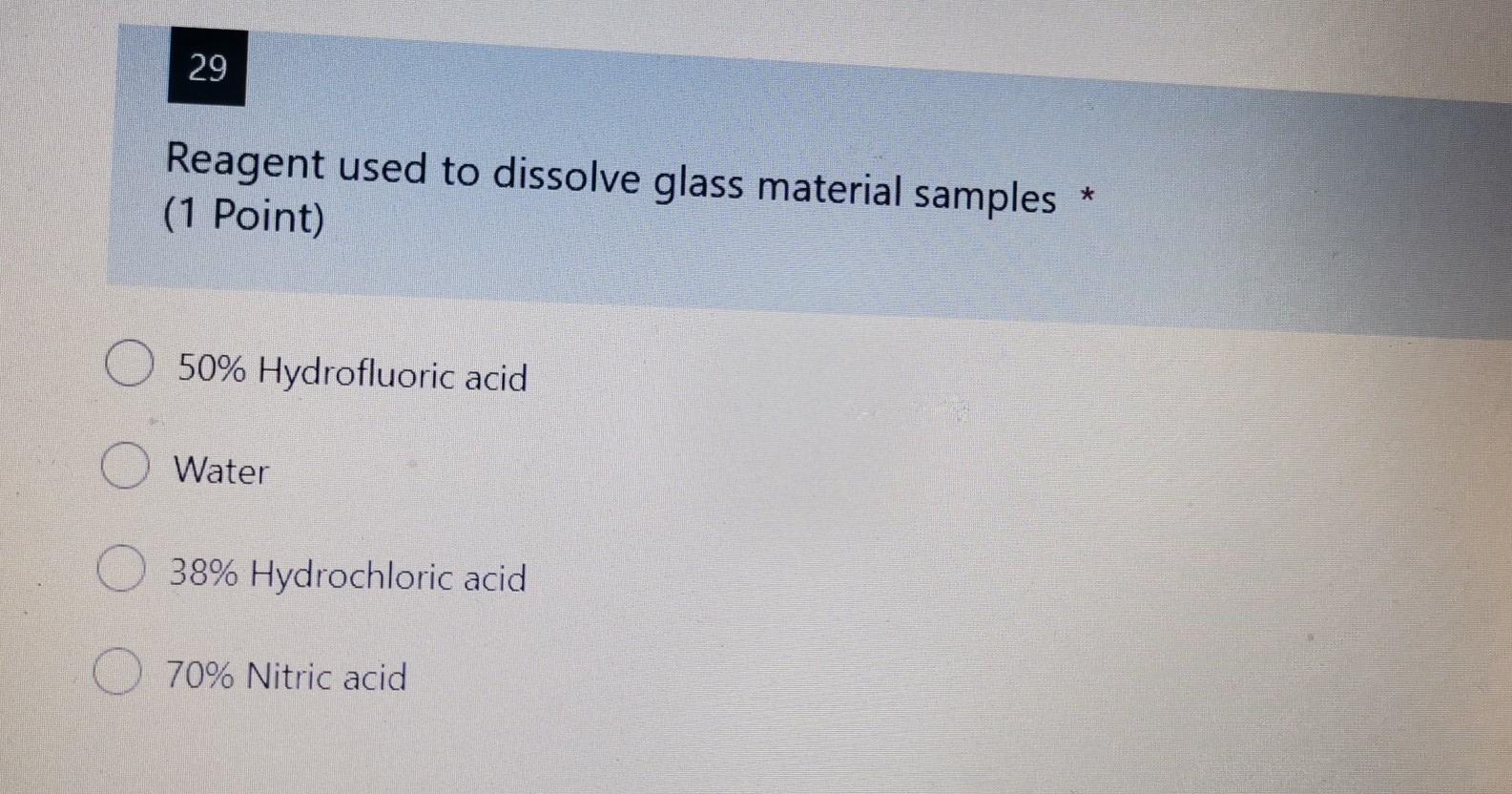 Solved 29 Reagent used to dissolve glass material samples (1 | Chegg.com