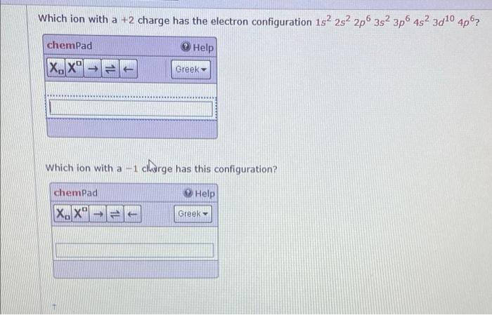Solved Which ion with a +2 charge has the electron | Chegg.com