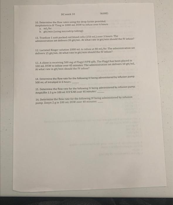 Solved a. Determine the infusion time! b. The IV was started | Chegg.com