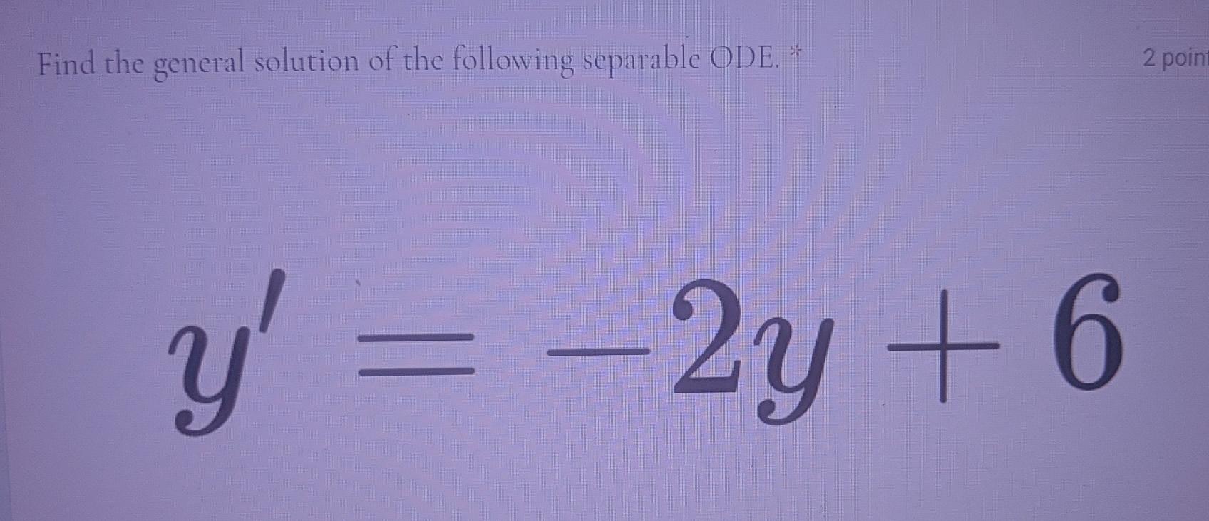 Solved Find the general solution of the following separable | Chegg.com