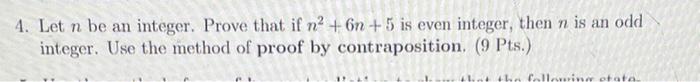 Solved 4. Let n be an integer. Prove that if n? +6n + 5 is | Chegg.com
