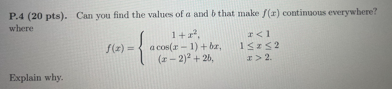 Solved Can you find the values of a and b ﻿that make f(x) | Chegg.com