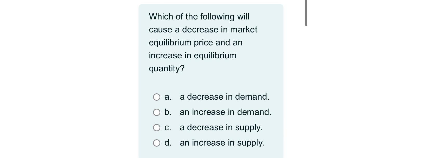 Solved Which of the following will cause a decrease in | Chegg.com