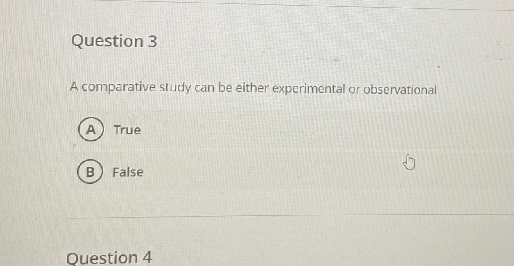 Solved Question 3A comparative study can be either | Chegg.com