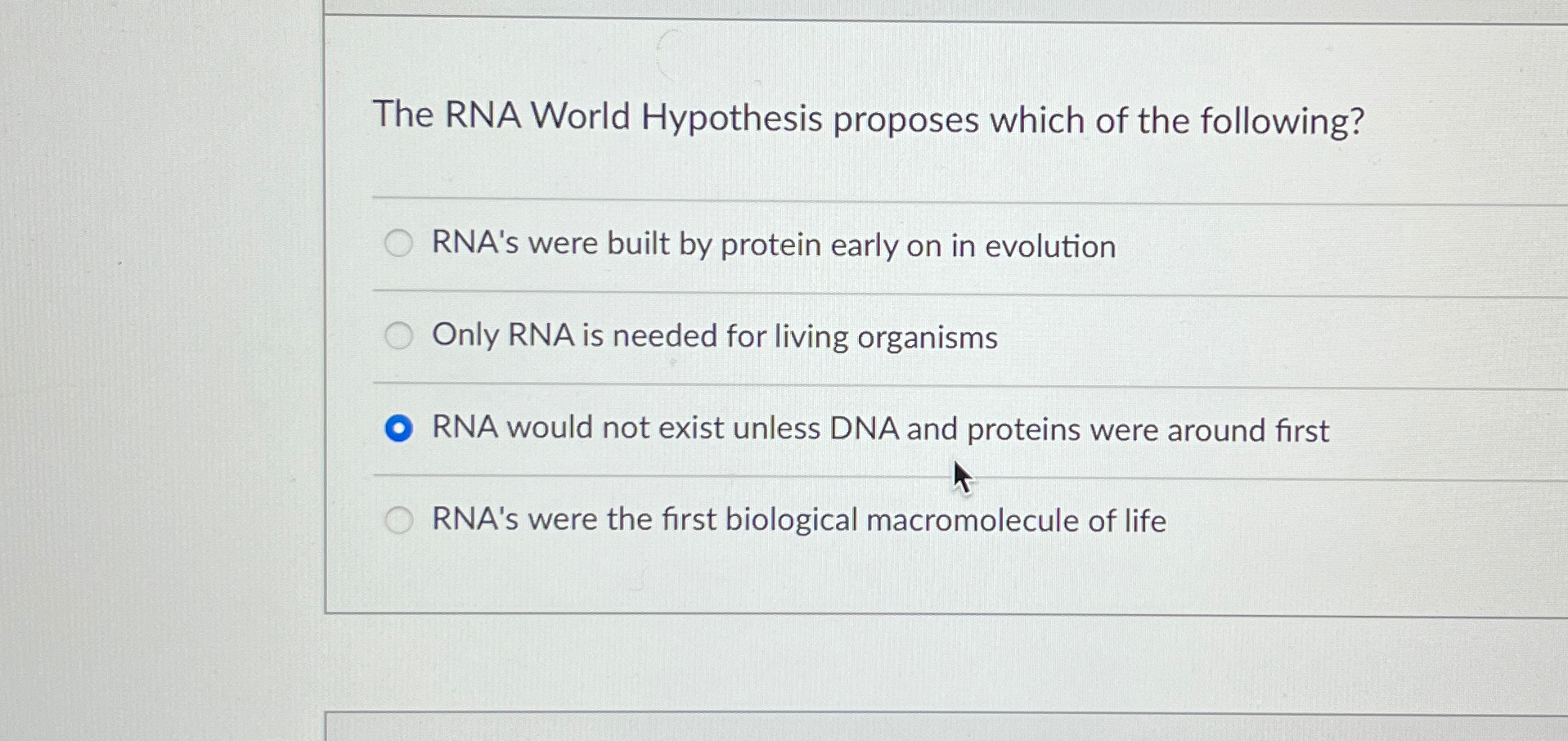 Solved The RNA World Hypothesis proposes which of the | Chegg.com