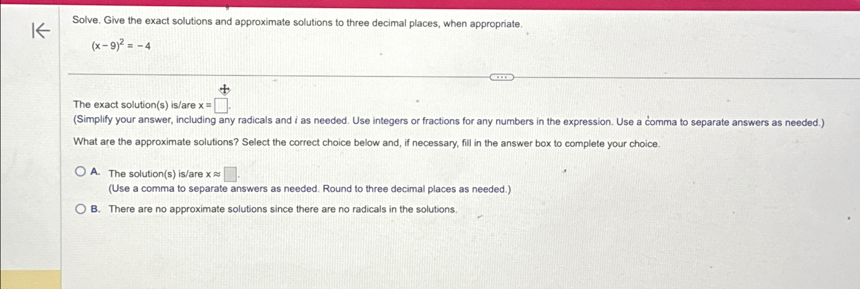 Solved Solve. Give the exact solutions and approximate | Chegg.com