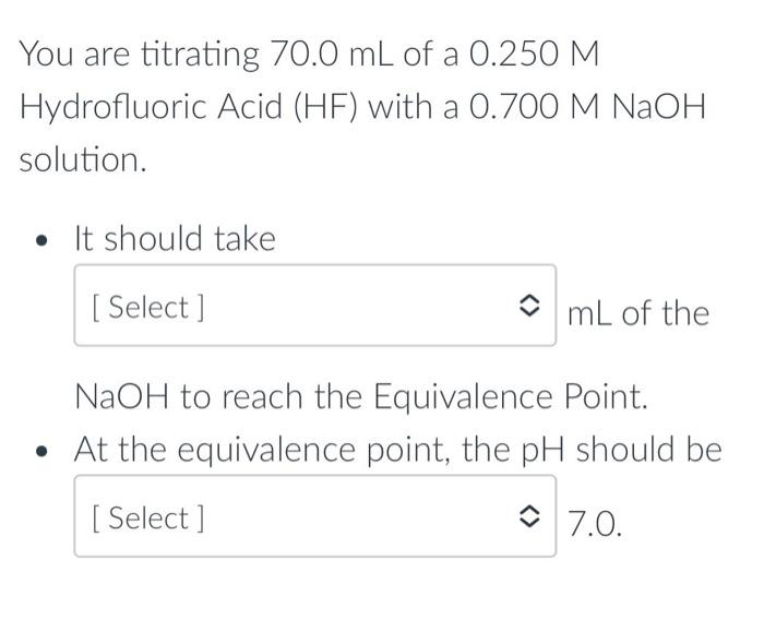 Solved You are titrating \\( 70.0 \\mathrm{~mL} \\) of a \\( | Chegg.com