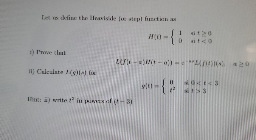 Solved Let us define the Heaviside (or step) function as { 0 | Chegg.com